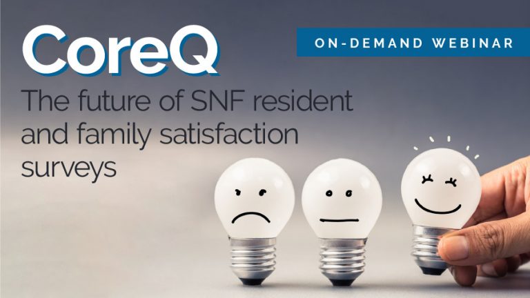 [On-demand webinar] CoreQ: The future of SNF resident and family ...