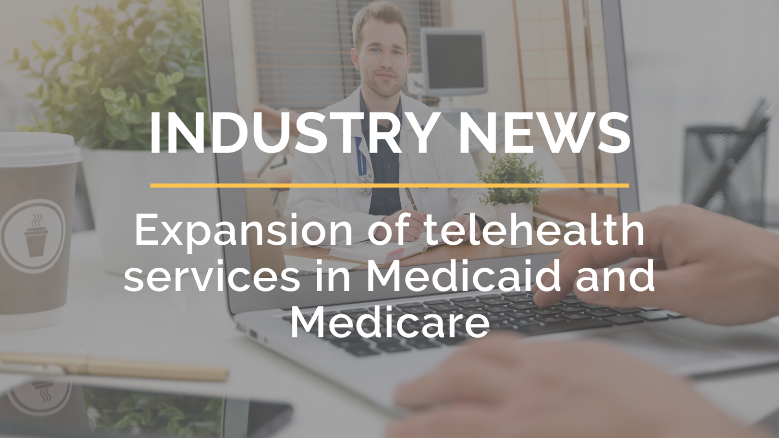 Expansion of telehealth services in Medicaid and Medicare – Simple, a ...