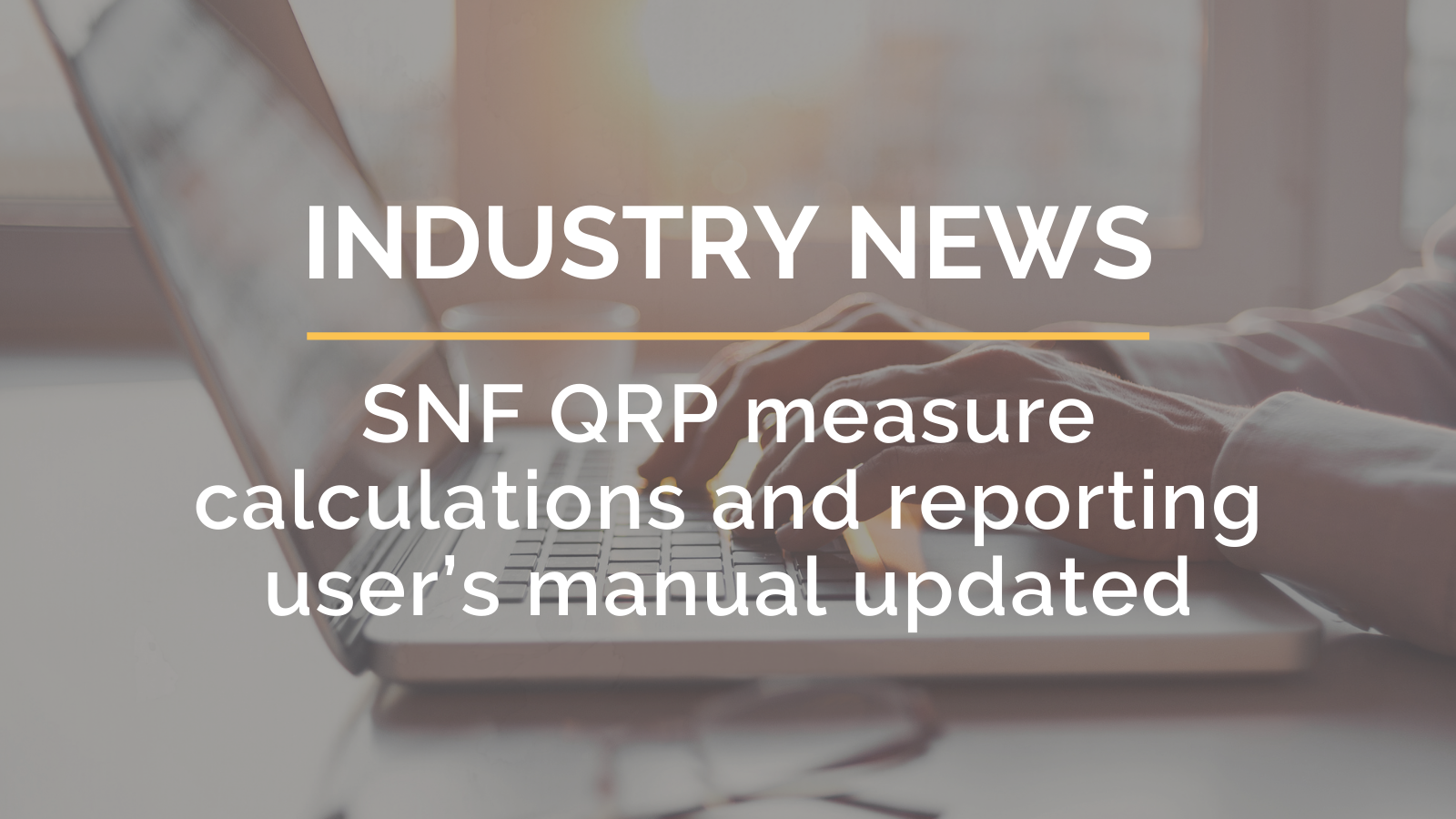 SNF QRP measure calculations and reporting user’s manual updated ...